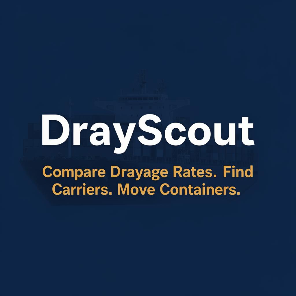 DrayScout — Drayage Carrier Marketplace & Rates